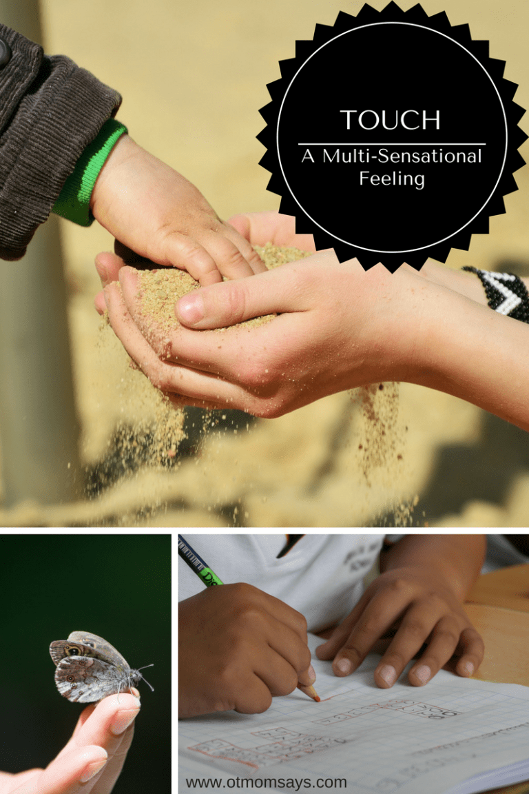 Touch: A Multi-Sensational Feeling | OT Mom Says